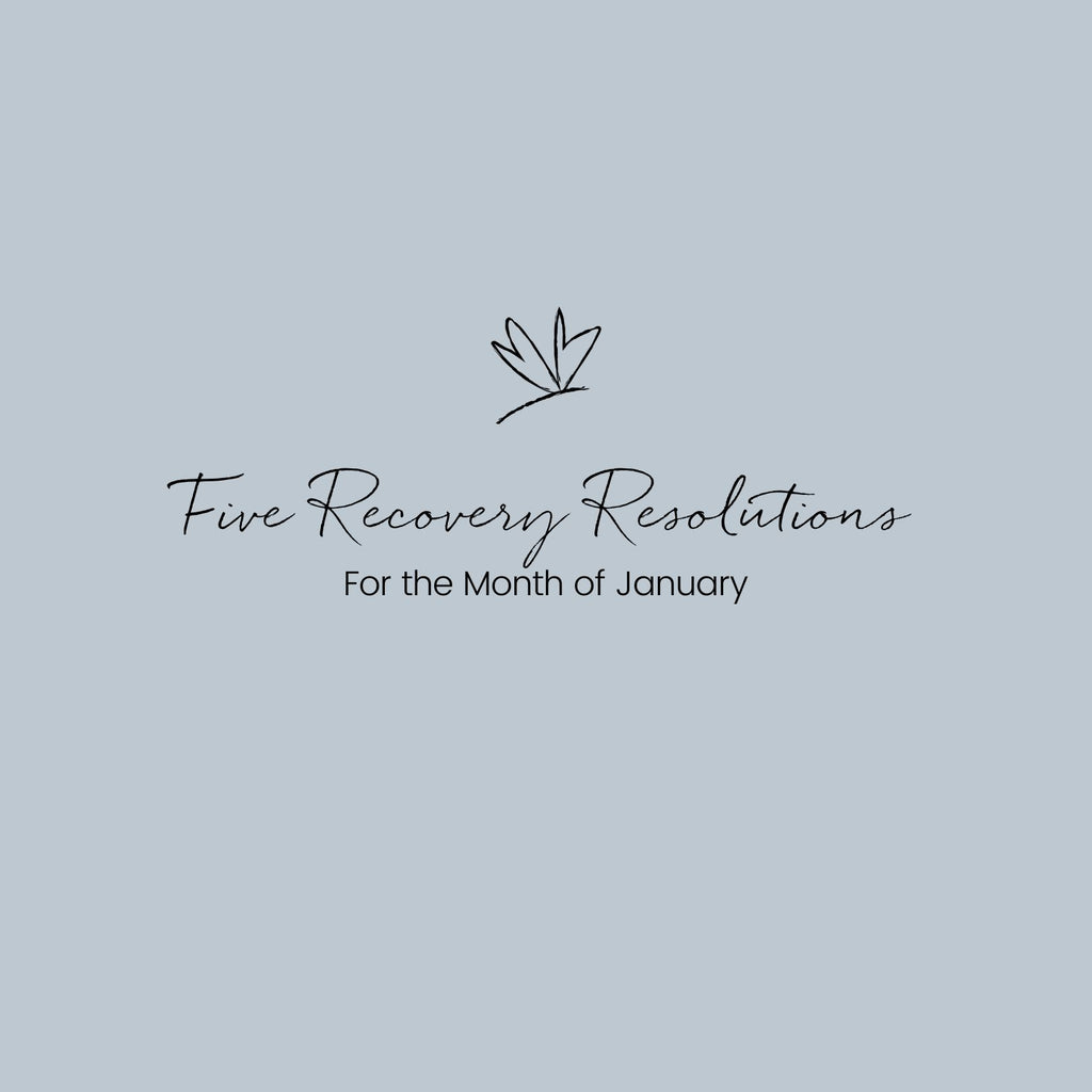 Five Recovery Resolutions for January – Wednesday's Child